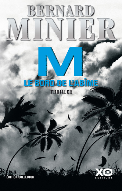 critique de "M, le bord de l'abîme", dernier livre de Bernard Minier - onlalu