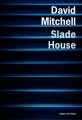 critique de "Slade House", dernier livre de David Mitchell - onlalu