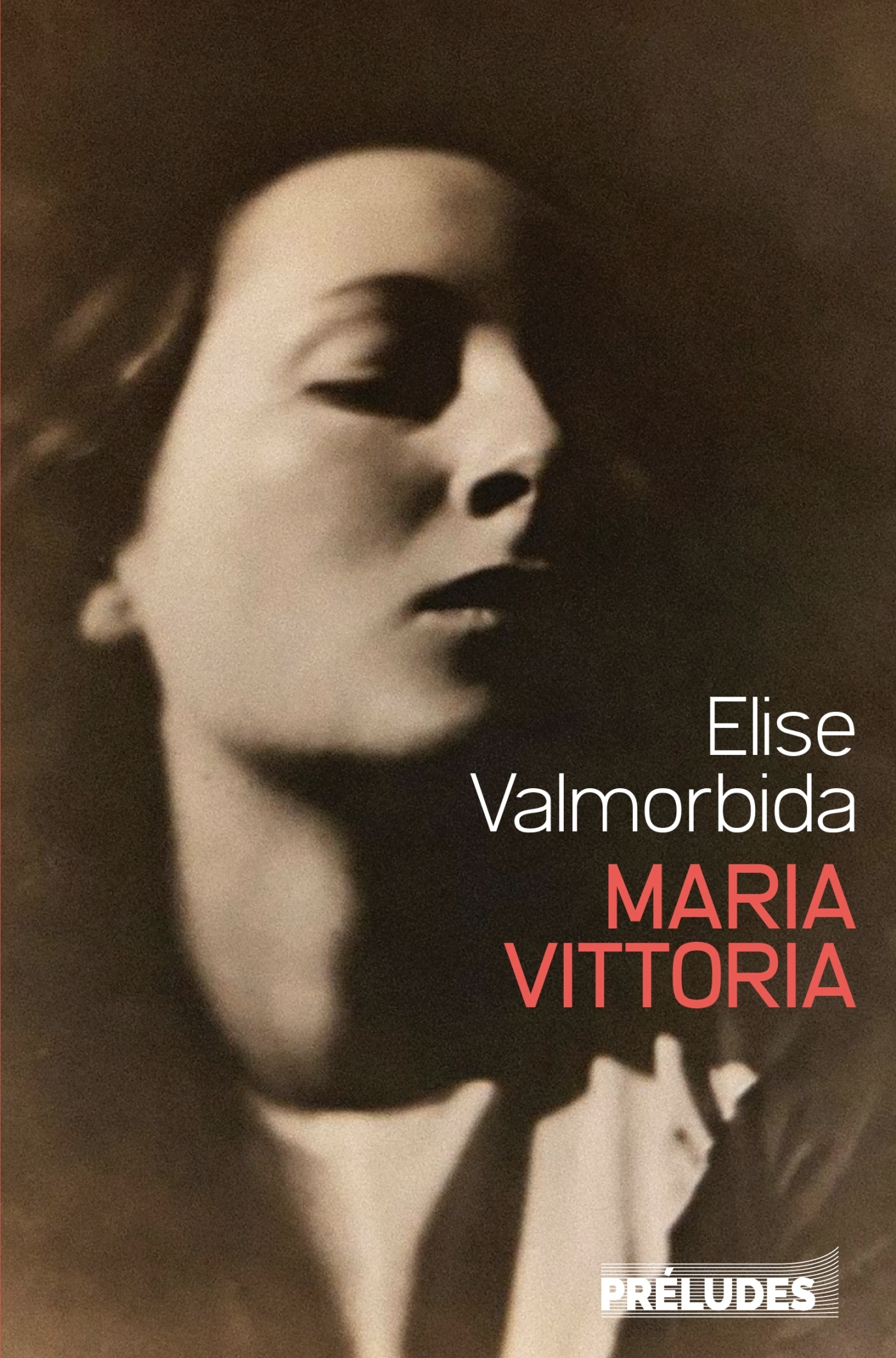 critique de "Maria Vittoria", dernier livre de Elise Valmorbida - onlalu