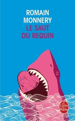 critique de "Le Saut du requin", dernier livre de Romain Monnery - onlalu