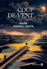 critique de "Coup de vent", dernier livre de Mark Haskell Smith - onlalu